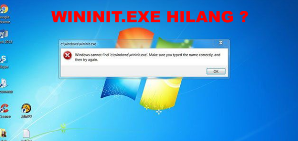 Cara Mengatasi WININIT.EXE Tidak Ditemukan di Windows - Maestronik